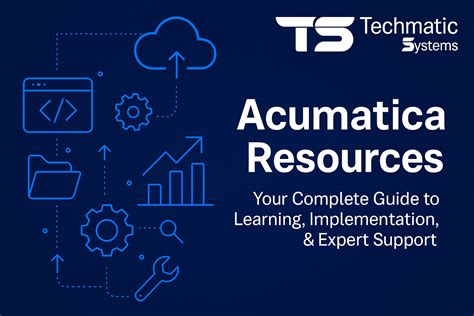Acumatica Resources Learning Guides And Developer Support