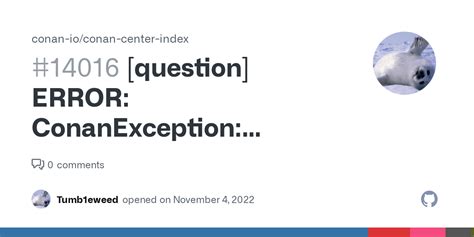 Question ERROR ConanException Package Info Package Require Vtk