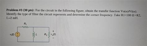 Solved Problem 3 30 ﻿pts For The Circuit In The