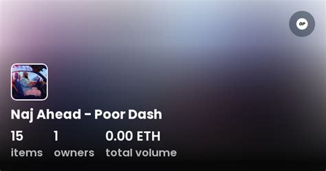 Naj Ahead Poor Dash Collection Opensea
