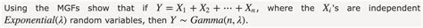 solved using the mgfs show that if y x1 x2 ⋯ xn where the