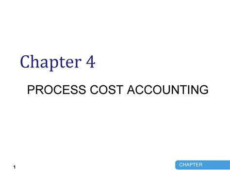 Lecture Chapter 4 Lecture Notes Chapterchapter Process Cost