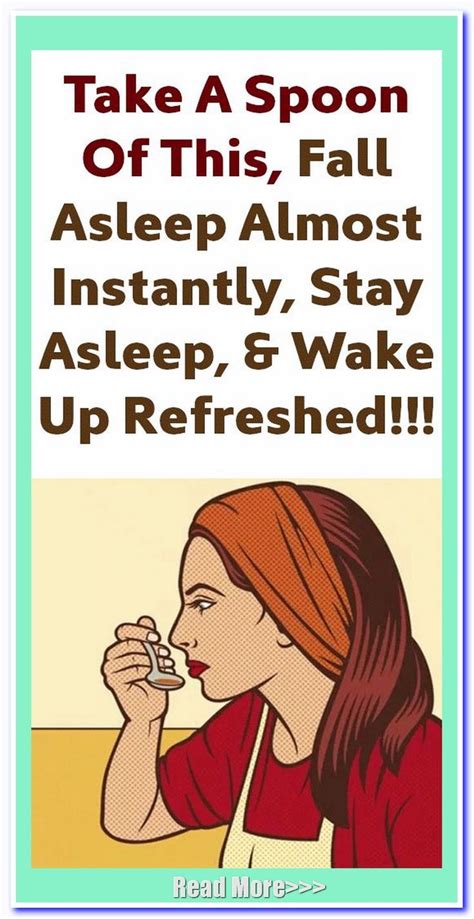 Take a spoon of this fall asleep almost instantly stay asleep wake up ...