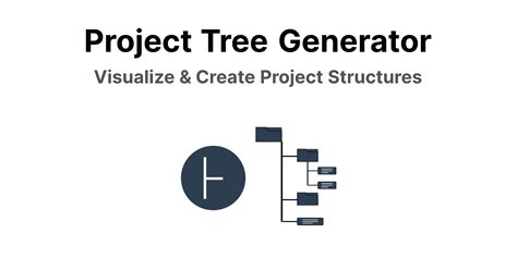 Project Tree Generator Visualize And Create Project Structures