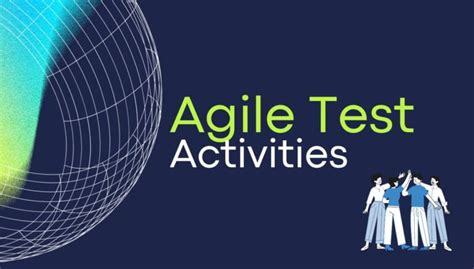 Agile Testing Activities Agiletest Agile Testing Activities Agiletest