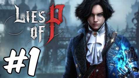 LIES OF P Walkthrough Part 1 YouTube