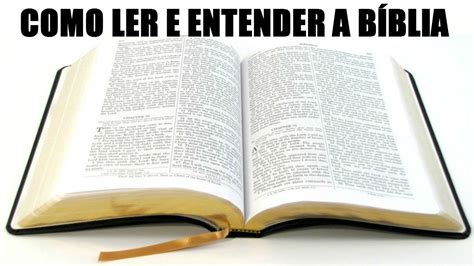 Como Entender a Bíblia Estudos Biblicos de Como Ler a Biblia YouTube