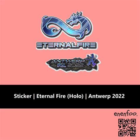 STICKER ETERNAL FIRE HOLO ANTWERP CSGO SKINS KNIFE ITEMS UNAPPLIED UNUSED CS COUNTER