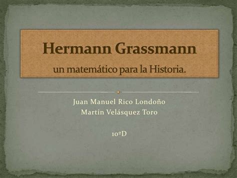 Hermann Grassmann
