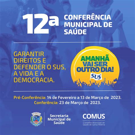 Secretaria De Saúde De Santa Helena Realizará 12ª Conferência Municipal