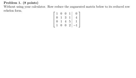 Solved Problem 1. (8 points) Without using your calculator. | Chegg.com