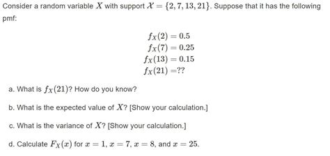Solved Consider A Random Variable X With Support Chegg Com