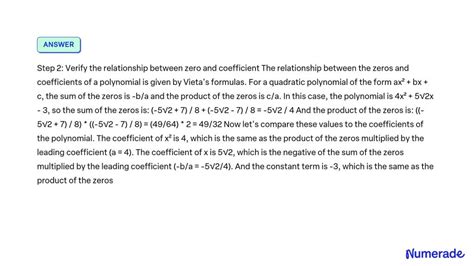 Solved Find The Zeros And Verify The Relationship Between Zero And Coefficient Of The