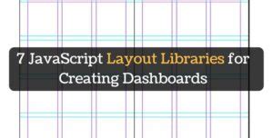 7 JavaScript Layout Libraries For Creating Dashboards Techaffinity