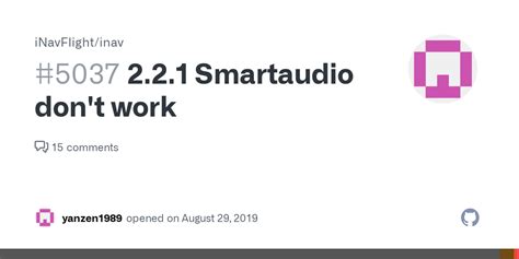 221 Smartaudio Dont Work · Issue 5037 · Inavflightinav · Github