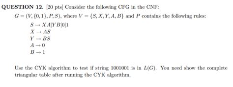 Solved QUESTION 12 20 Pts Consider The Following CFG In Chegg