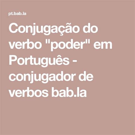 Conjugation Of The Verb Poder In Portuguese