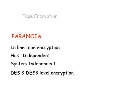 Ppt Tape Encryption Powerpoint Presentation Free Download Id 4058496