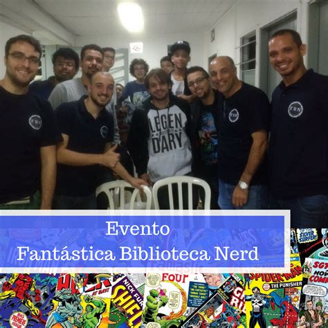Evento FantÁstica Biblioteca Nerd Jornal Empoderado A Voz Dos