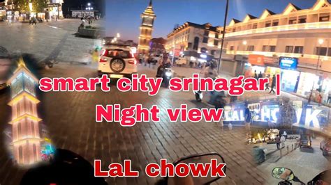 Smartcity Srinagar Night View Lal Chowk Poloview Youtube