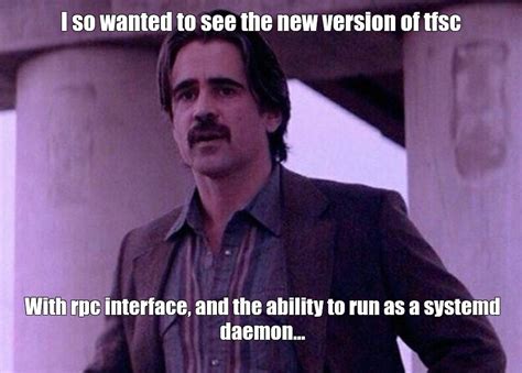 Meme I So Wanted To See The New Version Of Tfsc With Rpc Interface