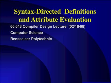 Ppt Syntax Directed Definitions And Attribute Evaluation Powerpoint