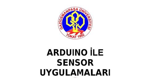 Arduino İle Sensör Uygulamaları 53 Sayfa Teknolojik Öğretmenler