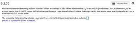 Solved Question Help 6 2 36 For The Purposes Of Constructing