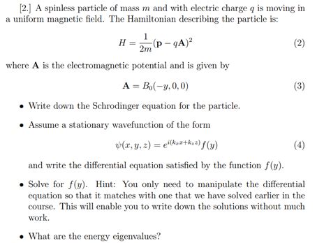 Solved A Spinless Particle Of Mass M And With Electric Chegg