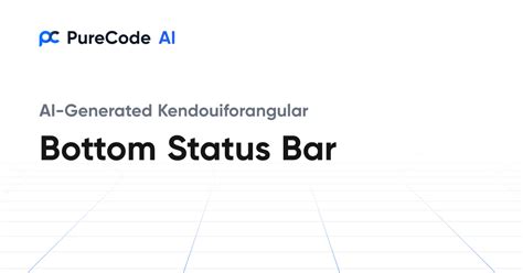Build Beautiful Kendo Ui Angular Bottom Status Bars With Ai