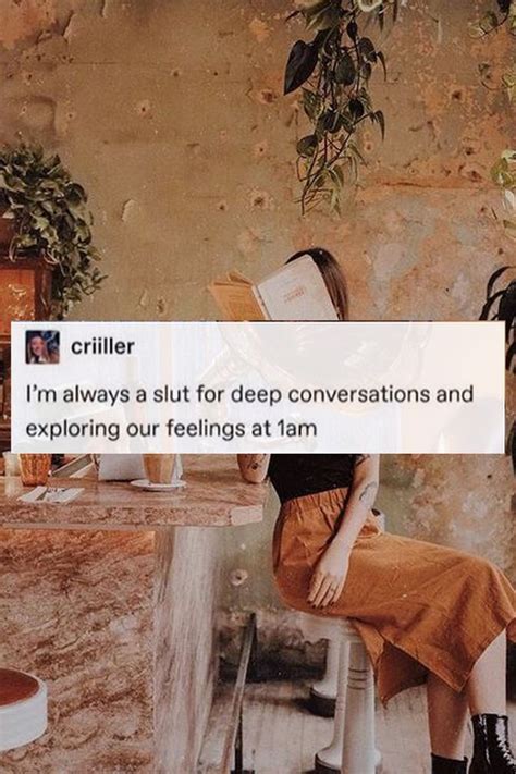 Search For Deep Conversation And Inspiring Our Feelings At 1am Deeper