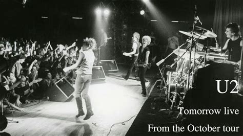 U2 Tomorrow Live Extended From The October Tour 1982 Rare Audio Only