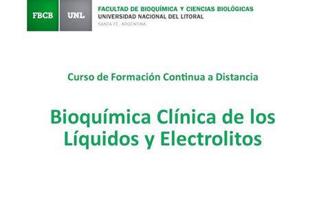 Capacitación a Distancia Bioquímica Clínica de los Líquidos y Electrolitos Infobioquimica org