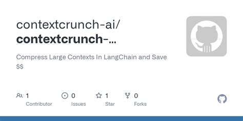 Github Contextcrunch Aicontextcrunch Langchain Python Compress Large Contexts In Langchain