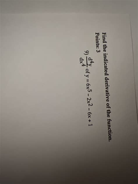 Solved Find The Indicated Derivative Of The Function Chegg