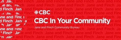 Cbc Toronto Is In Jane And Finch And We Want To Hear From You Cbc News