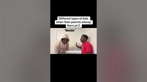 Different types of kids when their parents whoop them pt 2 - YouTube