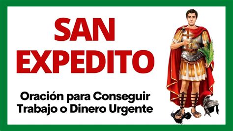 Oración a SAN EXPEDITO Para Conseguir TRABAJO o DINERO Urgente