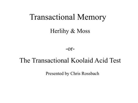 PPT Transactional Memory PowerPoint Presentation Free Download ID 6950929