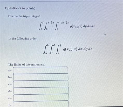 Solved Rewrite The Triple Integral