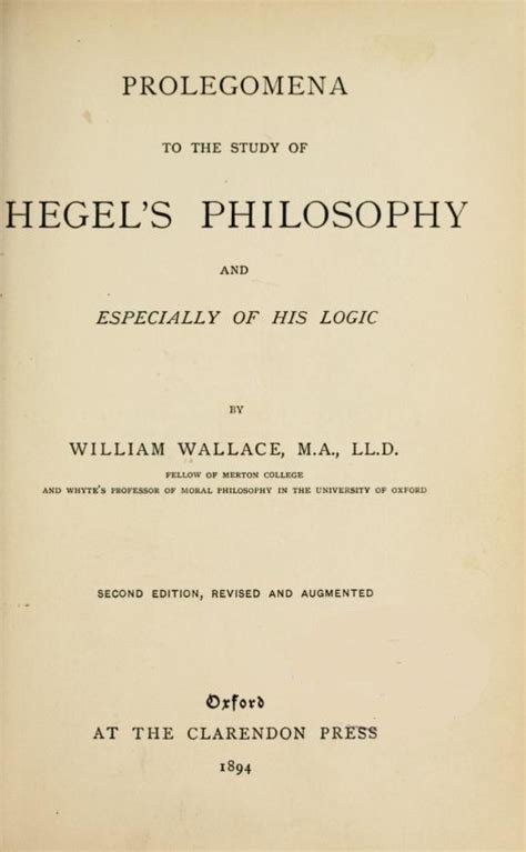 Prolegomena To The Study Of Hegels Philosophy And Especially Of His