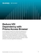 Reduce Vdi Dependency With Prisma Access Browser Palo Alto Networks