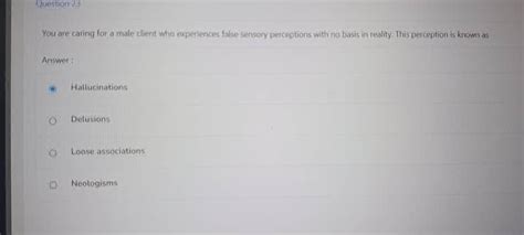 Question 23 You Are Caring For A Male Client StudyX
