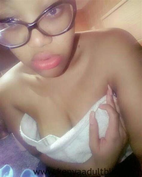 Naked Kenyan Photos Leaked By Horny Nude Kenyans Kenya Adult Blog
