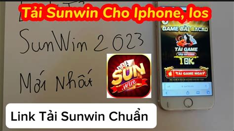 Hướng dẫn tải sunwin Cách tải sunwin mới nhất 2023 Hướng dẫn Link