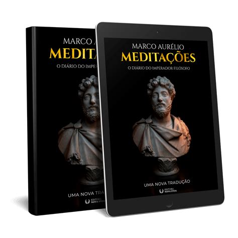 Tradução De Meditações Do Marco Aurélio Estoicismo Prático