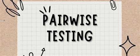T Ng Quan V Pairwise Testing Tda Blog