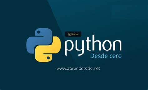 Curso Python Desde Cero Aprendetodo