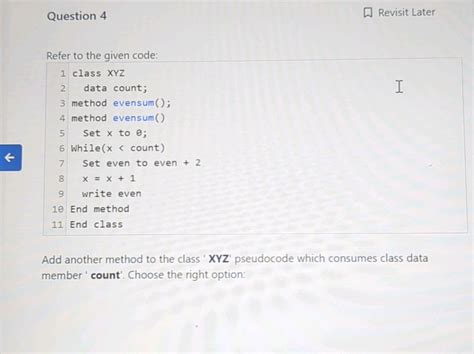 Question 4 Revisit Later Refer To The Given StudyX