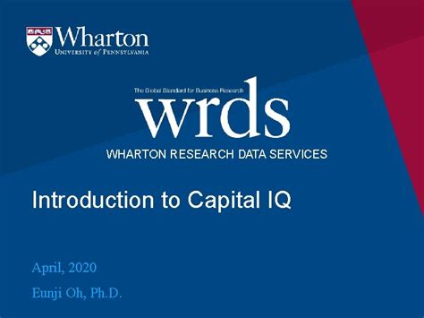 Wharton Research Data Services Introduction To Capital Iq
